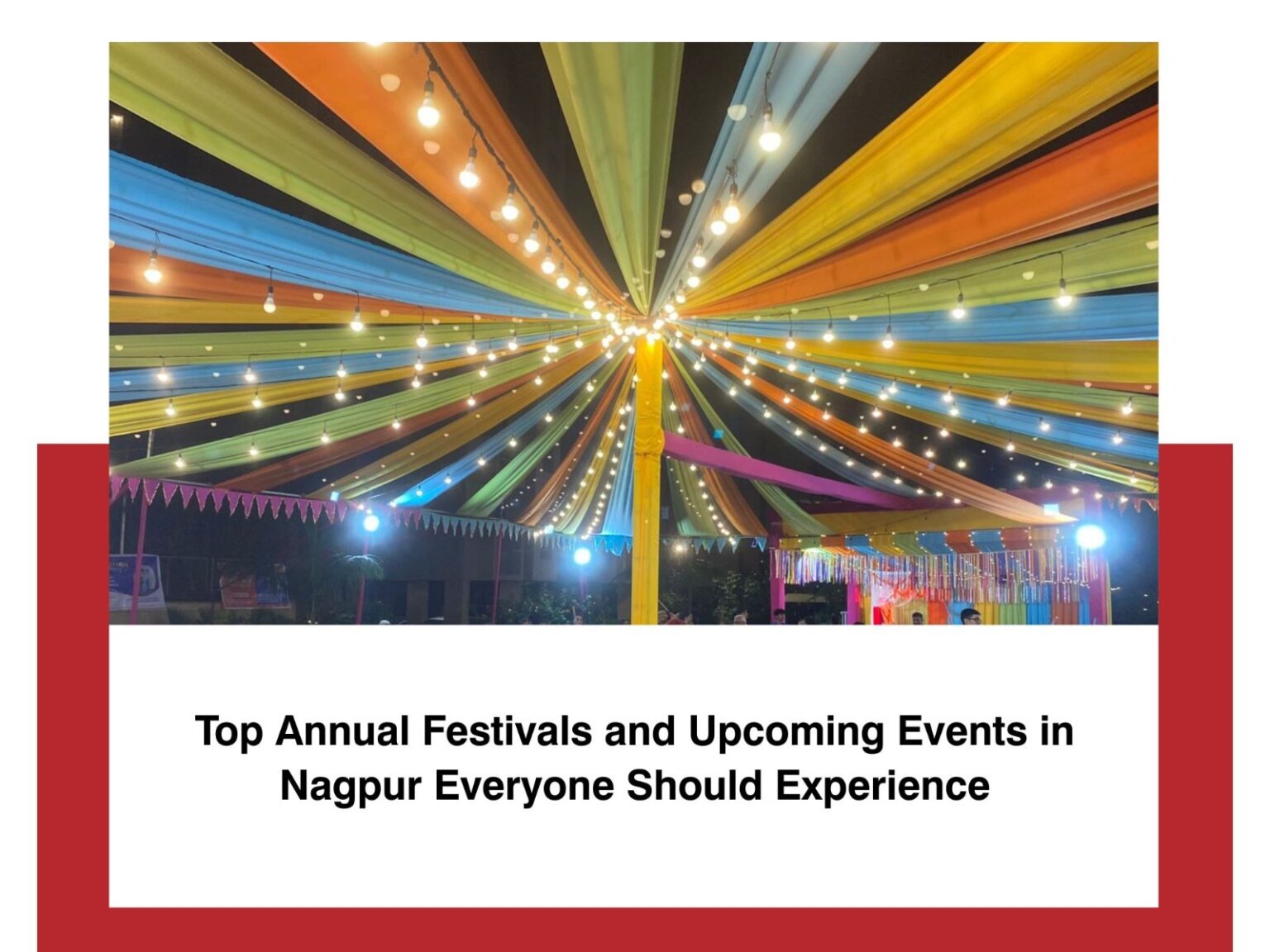 Top Annual Festivals and Upcoming Events in Nagpur Everyone Should ...